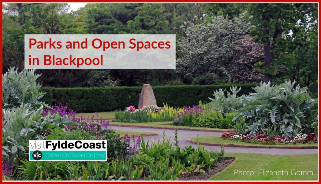 Parks and Open Spaces • get outside with Live Blackpool